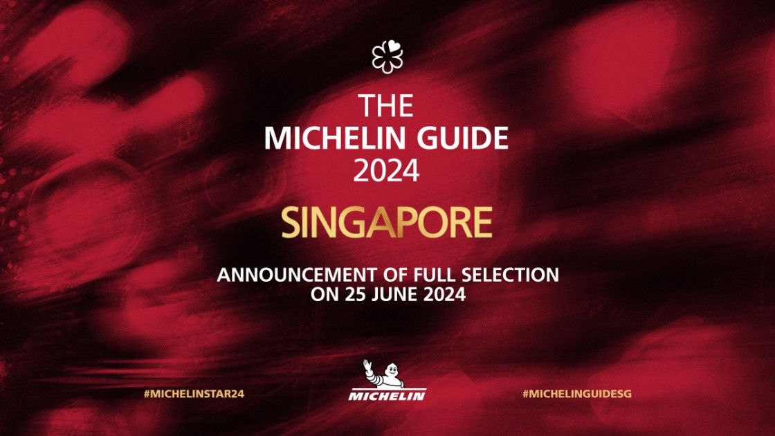 2024年《新加坡米其林指南》成绩揭晓Michelin Guide Singapore 2024: Newly Awarded ...